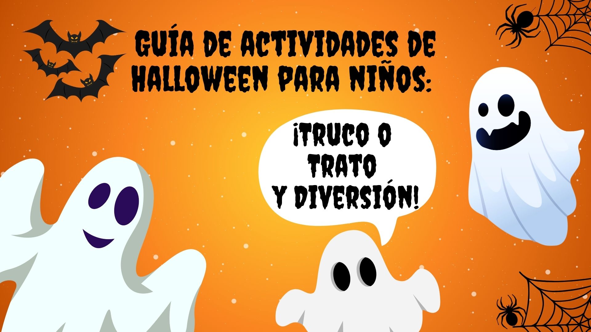 Guía de actividades de Halloween para niños: ¡Truco o Trato y Diversión ...